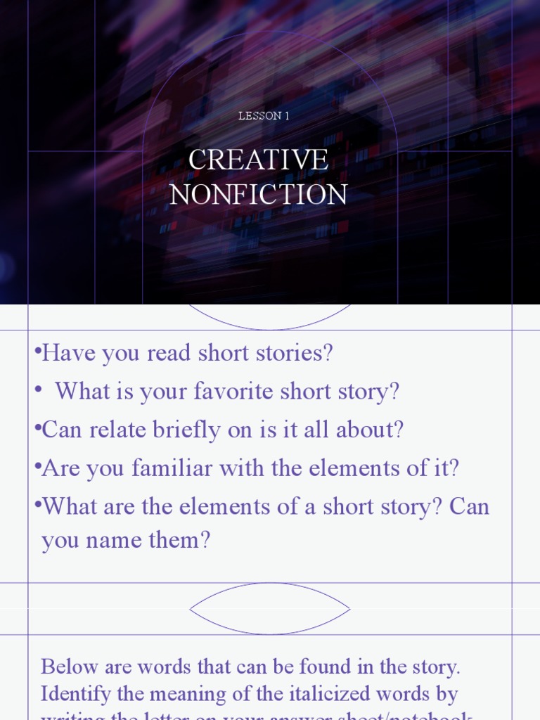 Creative Nonfiction: Lesson 1 | PDF | Narration | Linguistics