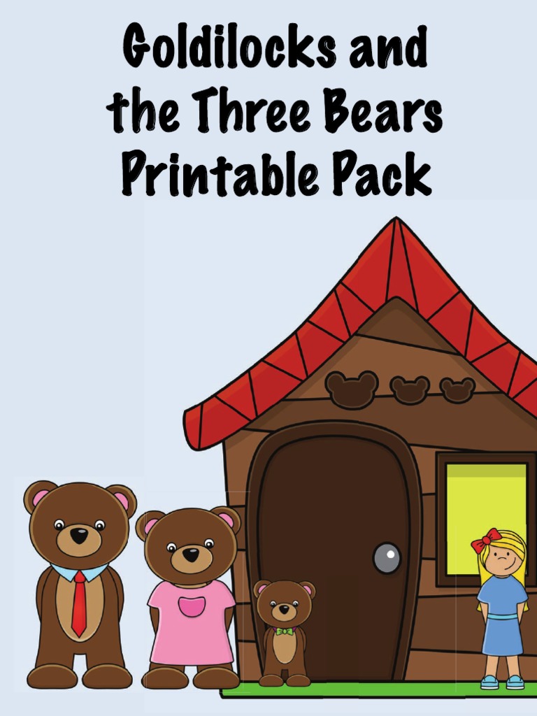 Goldilocks and Three Bears Printable Pack KWG A | PDF | Goldilocks And ...