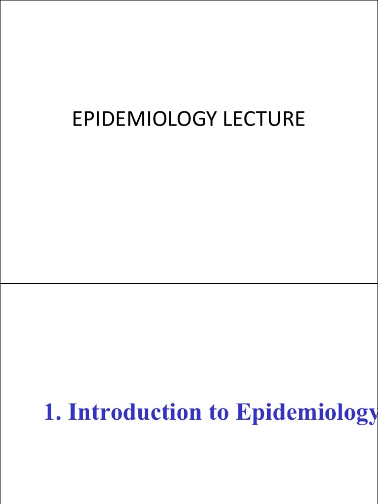 Epidemiology Lecture | PDF | Epidemiology | Infection
