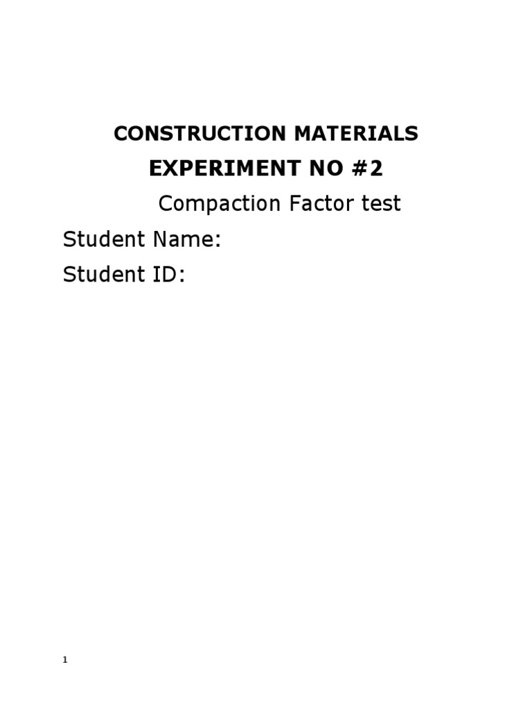 Experiment No #2: Compaction Factor Test Student Name: Student ID | PDF ...