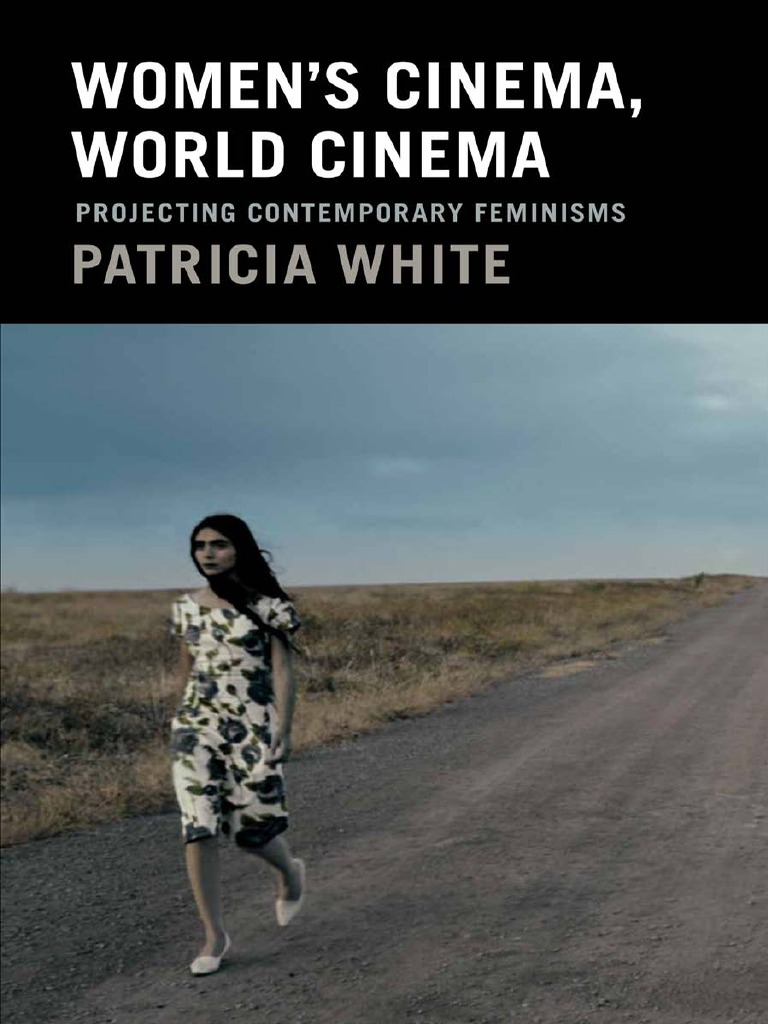White - Patricia - Women's Cinema World Cinema | PDF | Feminism ...