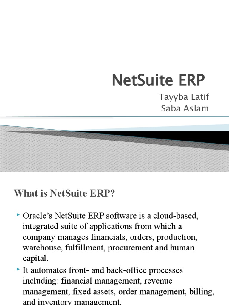 Netsuite Erp: Tayyba Latif Saba Aslam | PDF | Enterprise Resource Planning | Cloud Computing