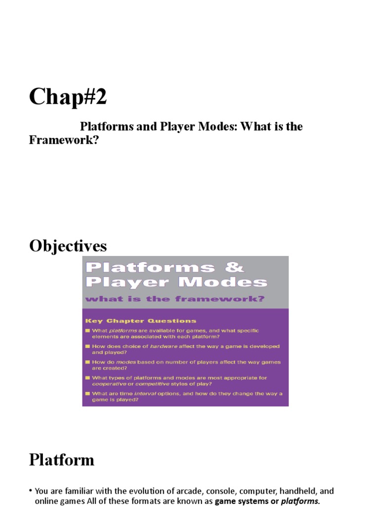 Chap#2: Platforms and Player Modes: What Is The Framework? | PDF ...