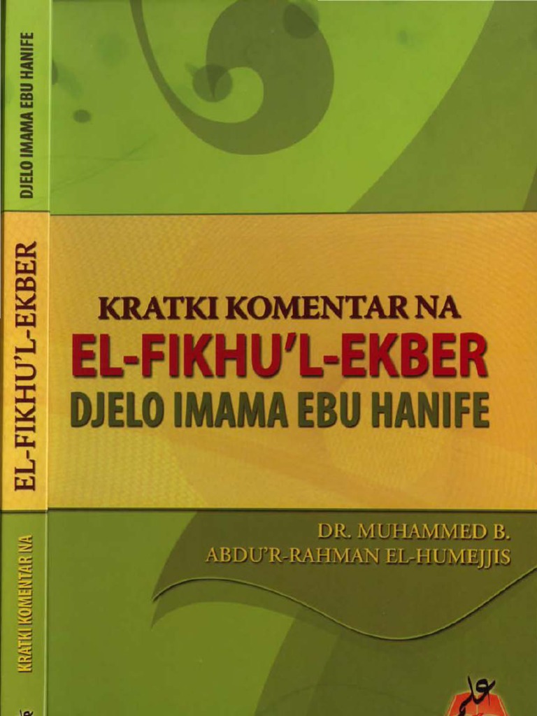 Kratki Komentar El Fikhul Ekber Adjelo Imama Ebu Hanife R, A | PDF