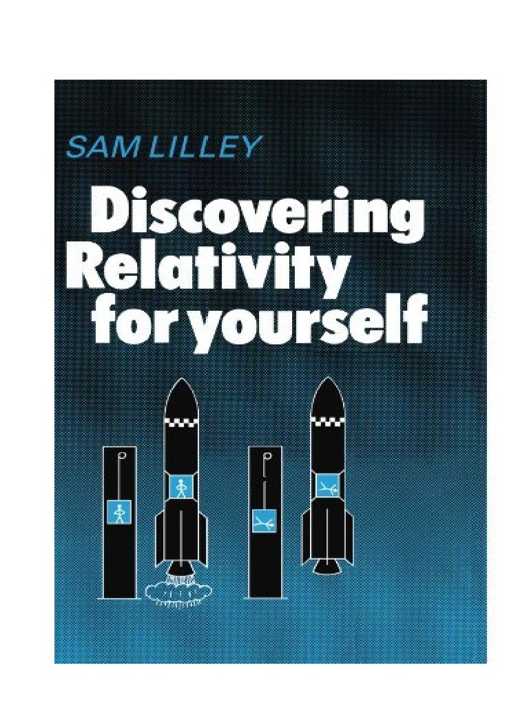 Discovering Relativity For Yourself | PDF | Light | Luminiferous Aether