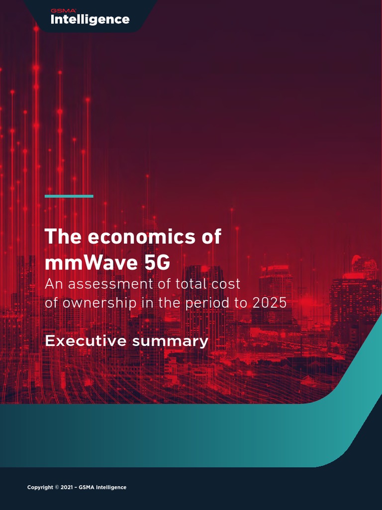 The Economics of Mmwave 5G - An Assessment of Total Cost of Ownership in The Period To 2025 ...