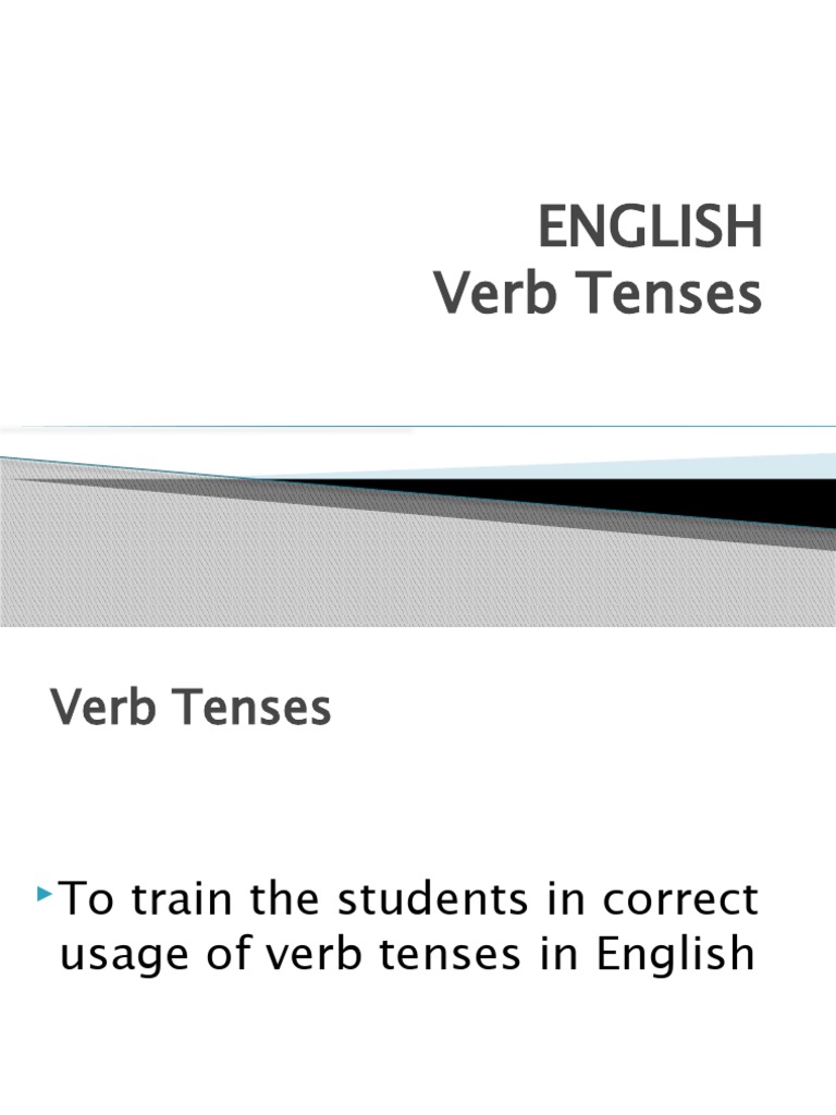 Mastering English Verb Tenses | PDF | Perfect (Grammar) | Grammatical Tense