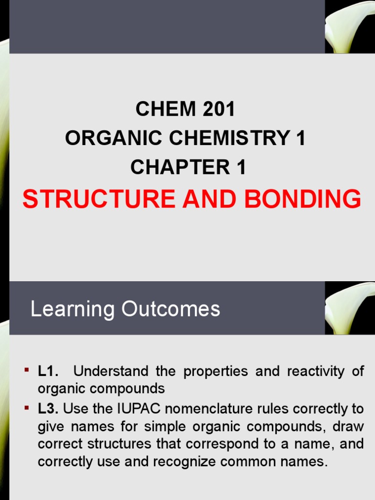 CHEM 201 Organic Chemistry 1: Structure and Bonding | PDF | Chemical ...