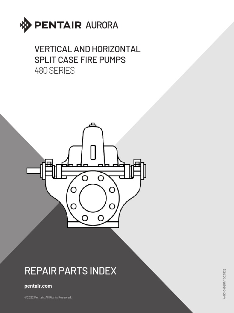 Vertical and Horizontal Split Case Fire Pumps 480 Series: Repair Parts ...