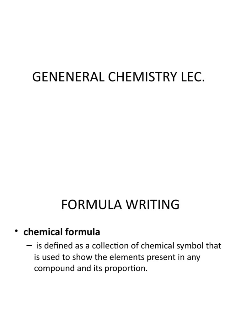 GENENERAL CHEMISTRY LEC Chemical Formula Writing | PDF | Ion | Chemical ...