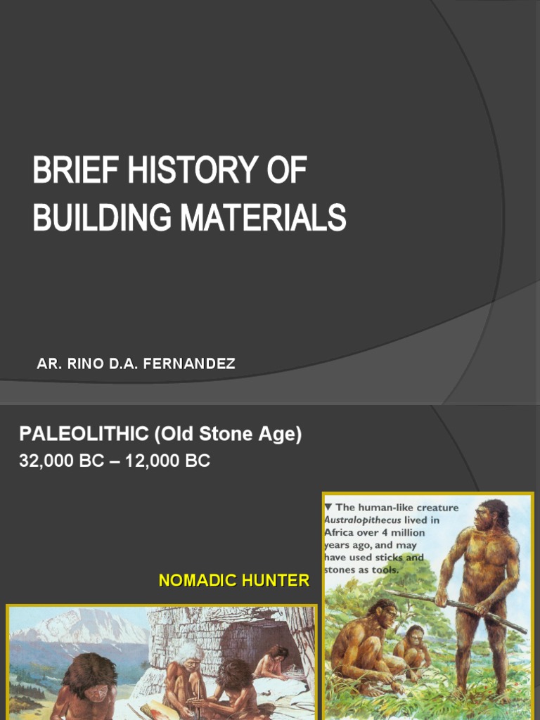 Brief History of Building Materials: Ar. Rino D.A. Fernandez | PDF ...