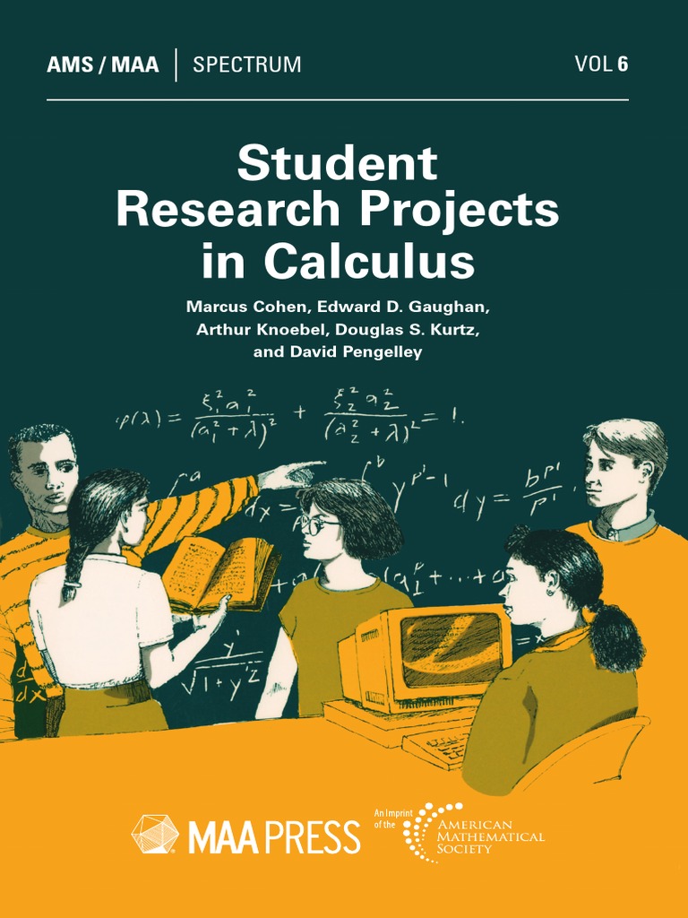 Student Research Projects in Calculus: Ams / Maa Spectrum Ams / Maa ...