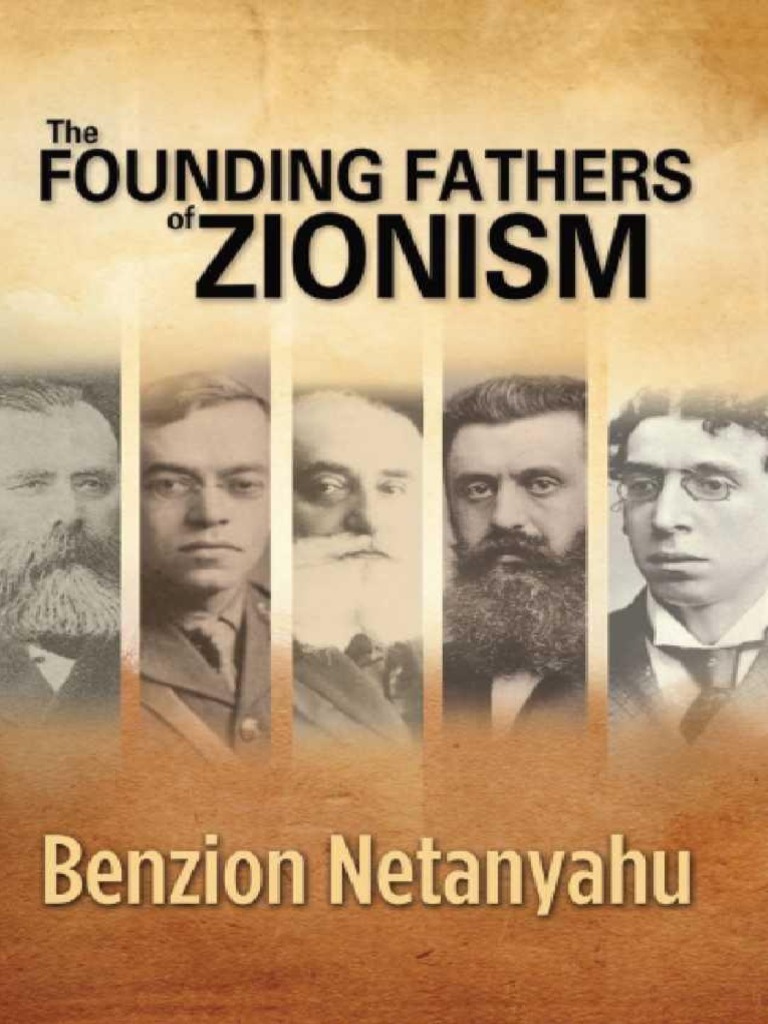 2012-The Founding Fathers of Zionism-Benzion Netanyahu | PDF | Jews ...