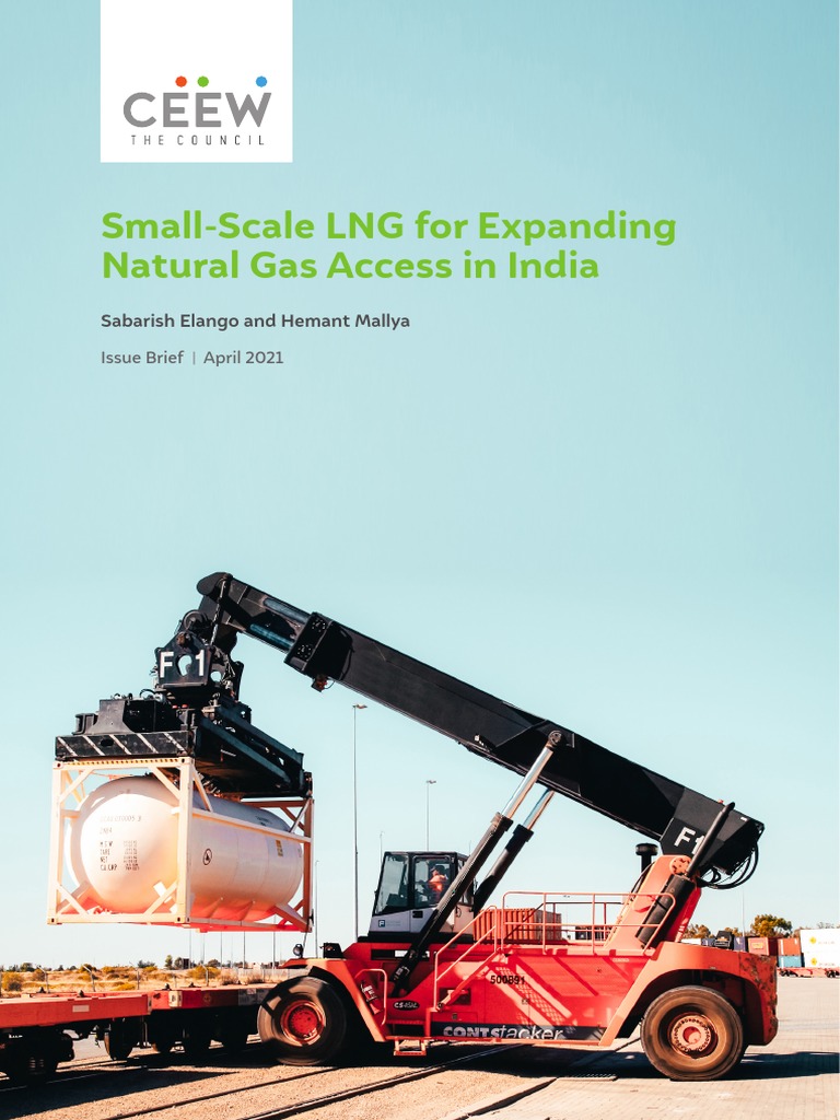 Small-Scale LNG For Expanding Natural Gas Access in India: Centre For ...
