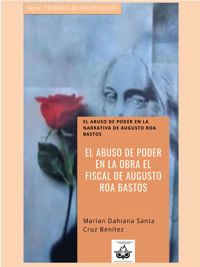 El Abuso de Poder en La Obra El Fiscal de Augusto Roa Bastos | PDF | Neurosis | Sociología