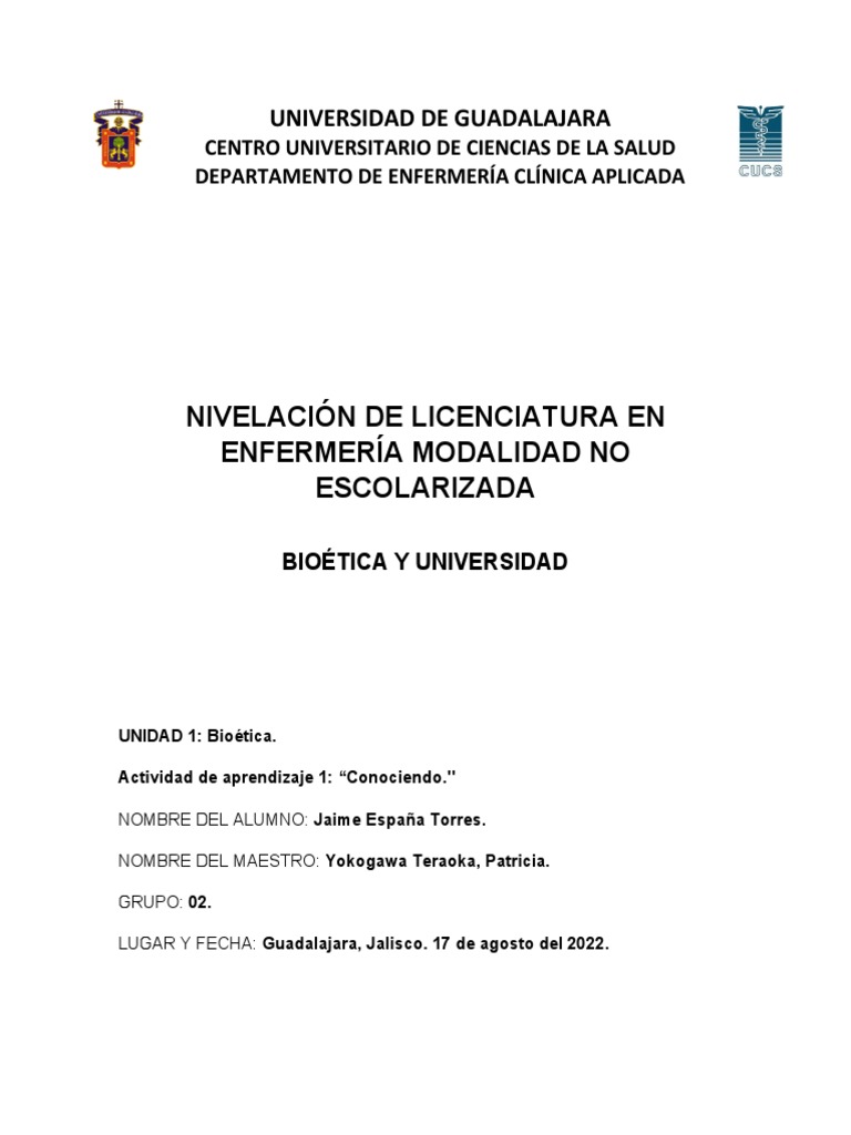 UNIDAD 1 Bioética. Actividad de Aprendizaje Conociendo 18 de Agosto 2022 Jaime Espana | PDF ...