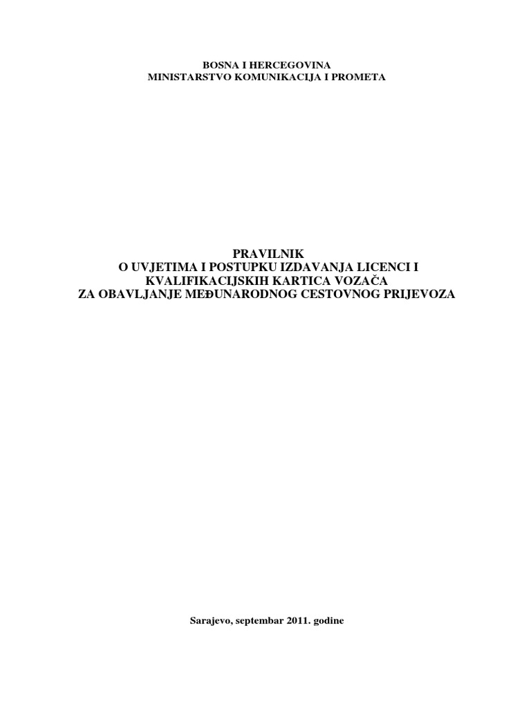 Pravilnik o Uvjetima I Postupku Izdavanja Licenci I Kvalifikacijskih Kartica Vozača Za ...