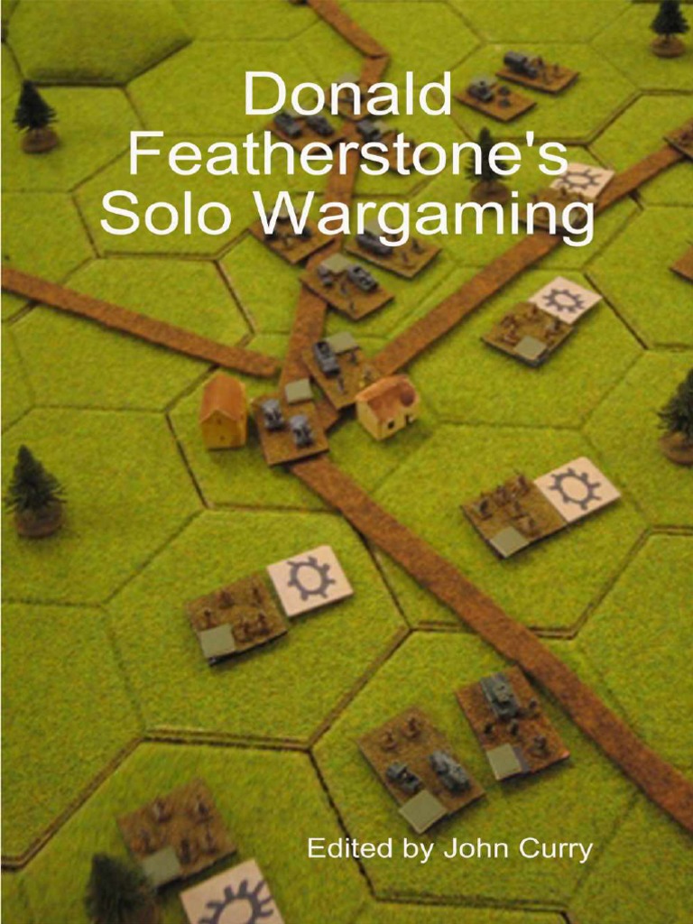 Donald Featherstone's Solo Wargaming | PDF | Flanking Maneuver | Cavalry