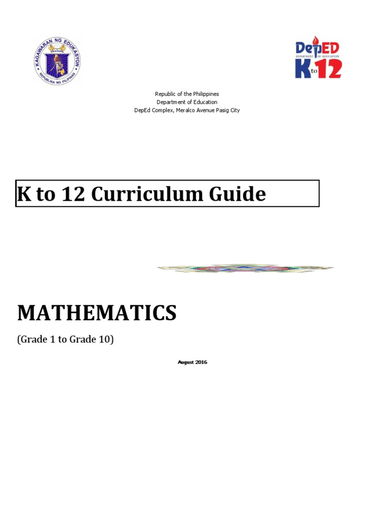 K To 12 Curriculum Guide: Republic of The Philippines Department of Education Deped Complex ...
