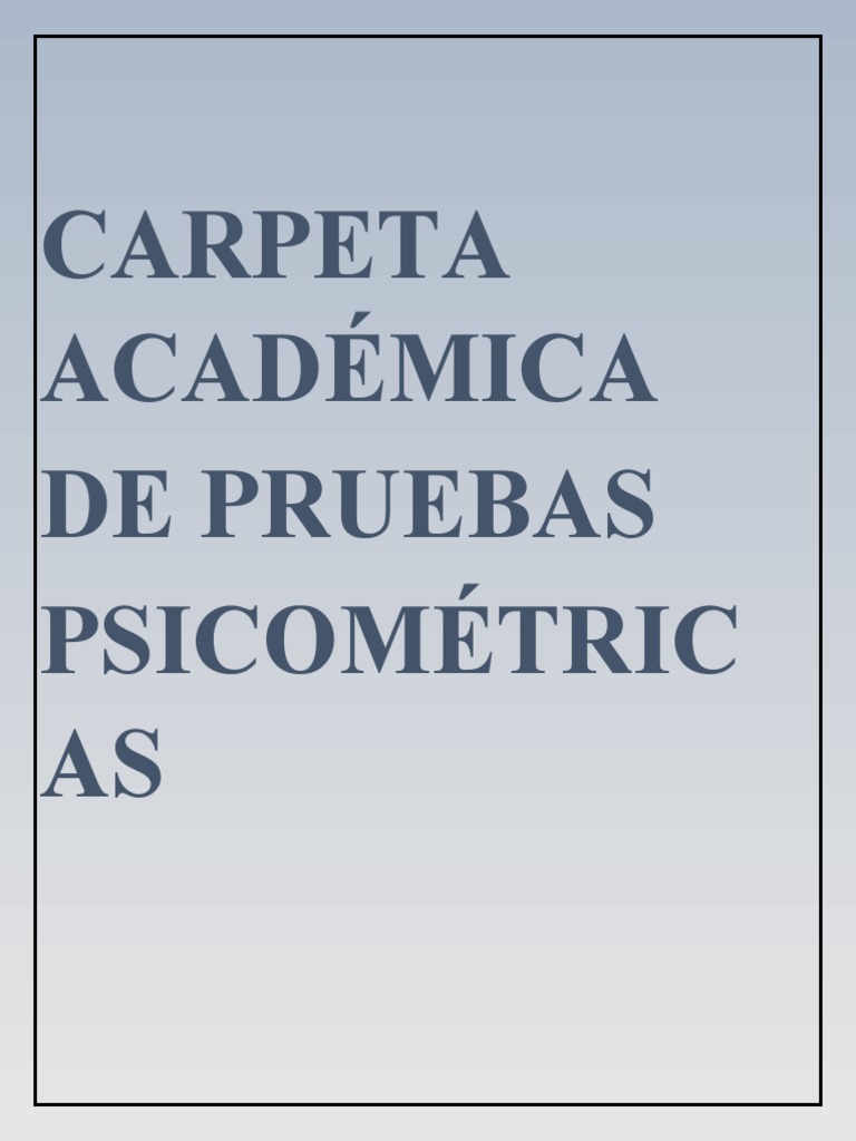 Carpeta Academica de Pruebas Psicometricas | Descargar gratis PDF | Síndrome de Asperger ...