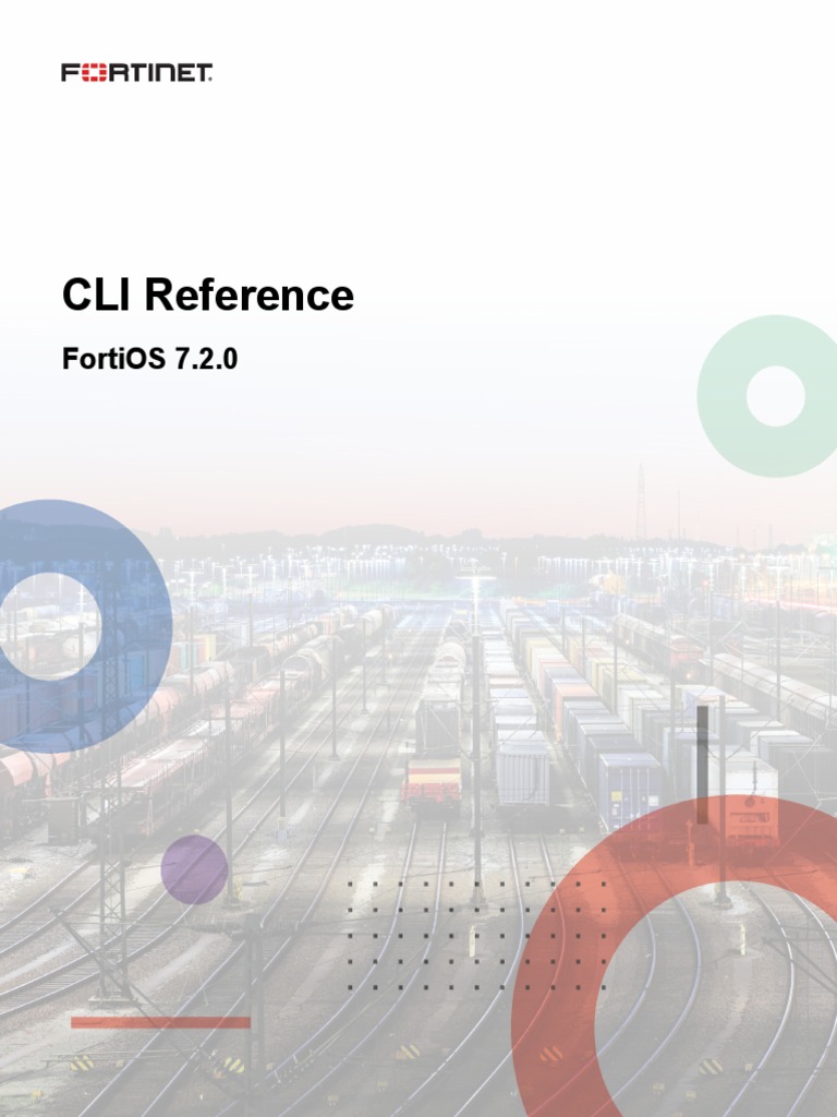 FortiOS 7.2.0 CLI Reference | PDF | Command Line Interface | Transport Layer Security