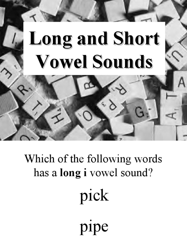 Identifying Long and Short Vowel Sounds in Words | PDF | Vowel | Phonetics