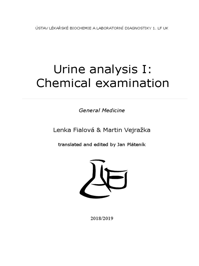 Urine Analysis I: Chemical Examination: Lenka Fialová & Martin Vejražka ...