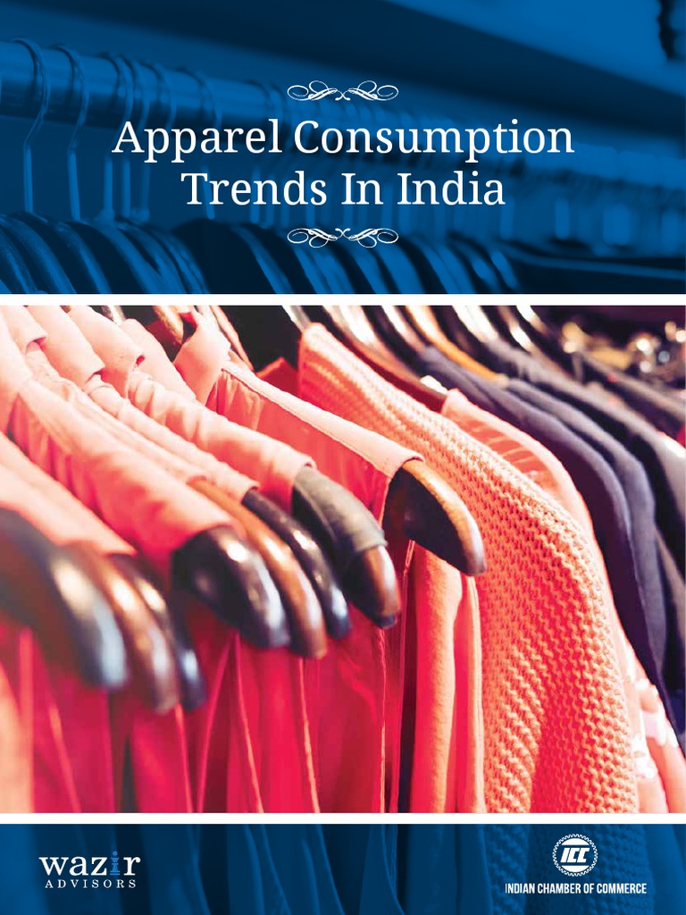Apparel Consumption Trends in India | PDF | Fashion | Clothing
