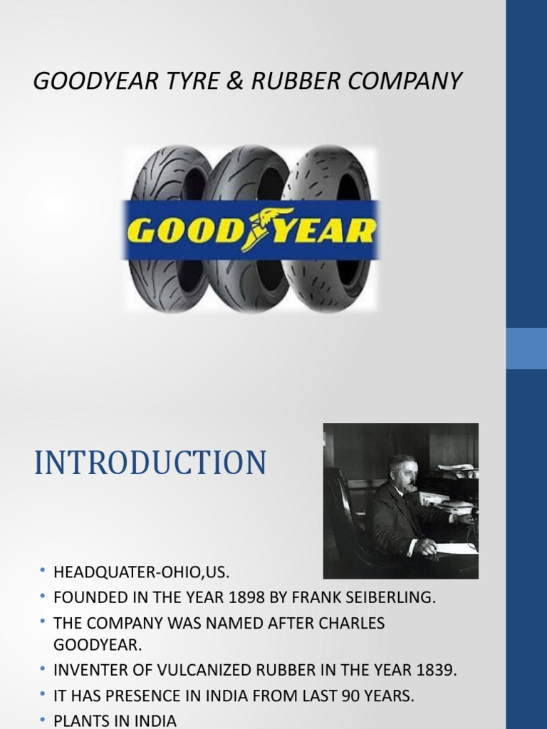 Goodyear Tyres and Rubber Company - Final | PDF