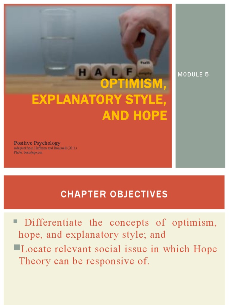 Optimism, Explanatory Style, and Hope: Positive Psychology | PDF | Optimism | Pessimism
