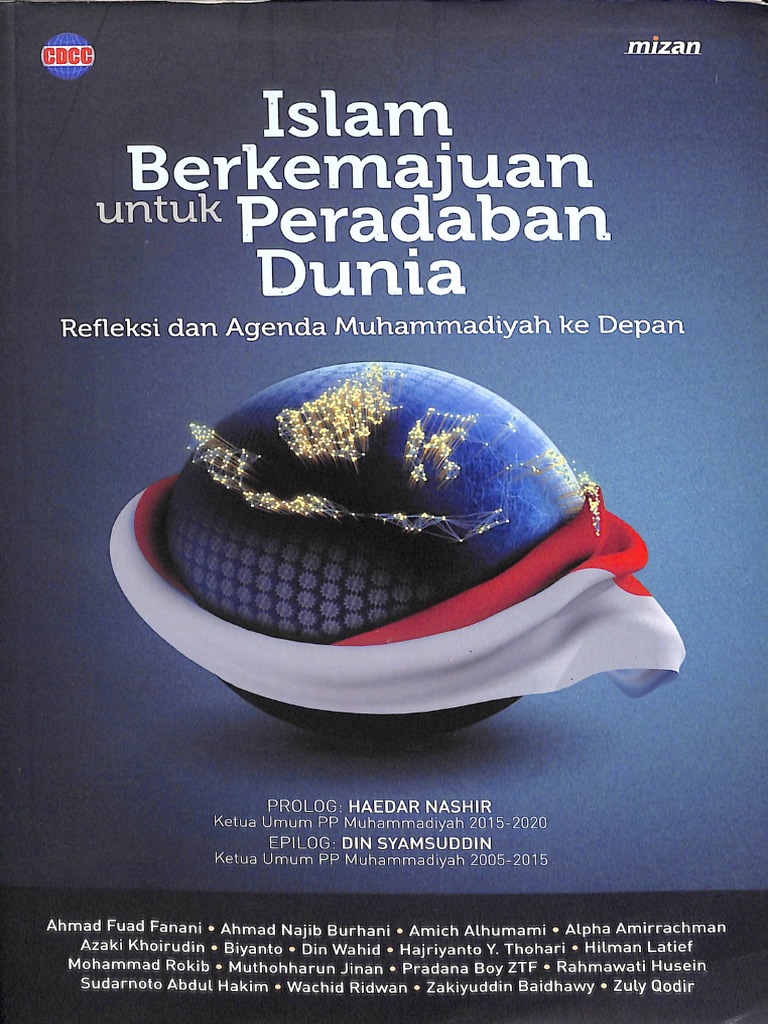 Islam Berkemajuan Untuk Peradaban Dunia | PDF