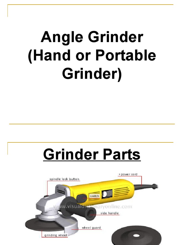 Angle Grinder (Hand or Portable Grinder) | PDF