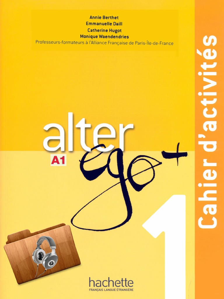 Alter Ego 1 - A1 Cahier D'activités Avec Corrigés (Edic 2012) | PDF