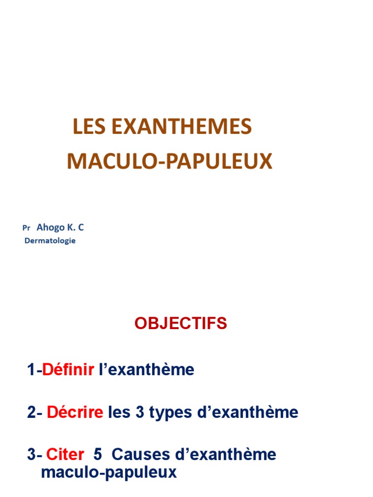 Exenthemes Maculo-Papuleux-1 | PDF | Fièvre | Causes de décès