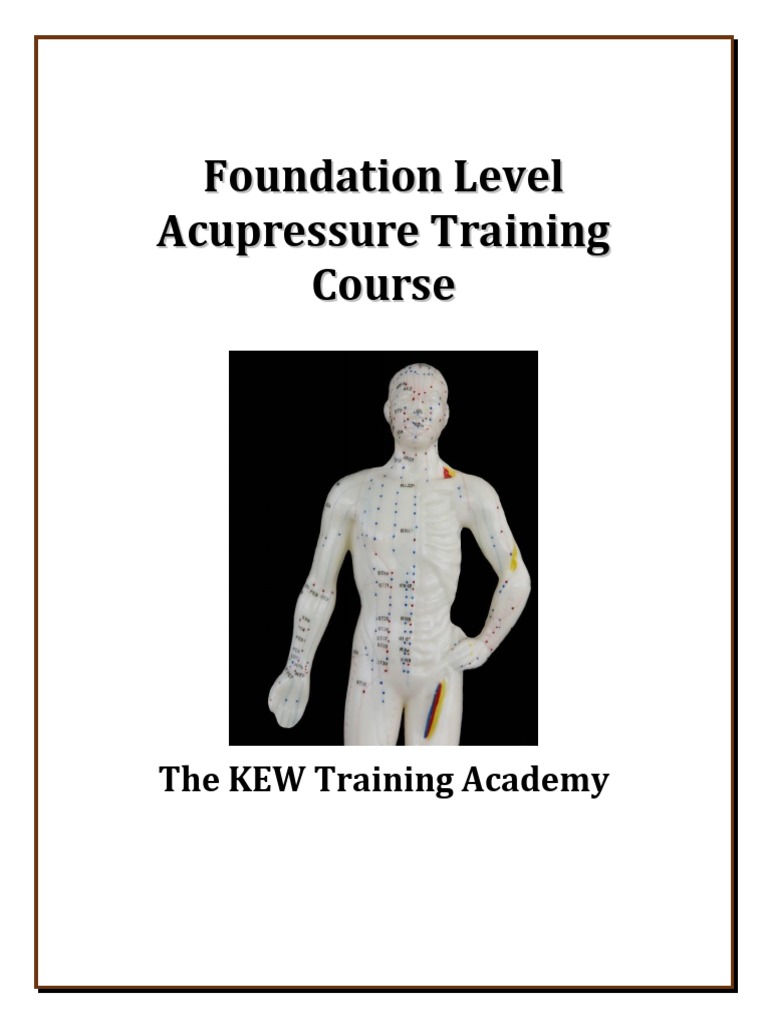 Professional Foundation Level Acupressure Training Course | PDF ...