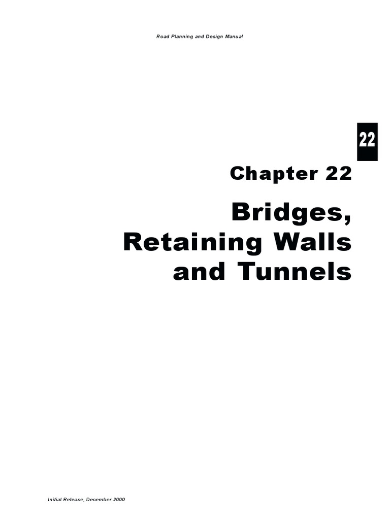Bridges, Retaining Walls and Tunnels: Road Planning and Design Manual ...