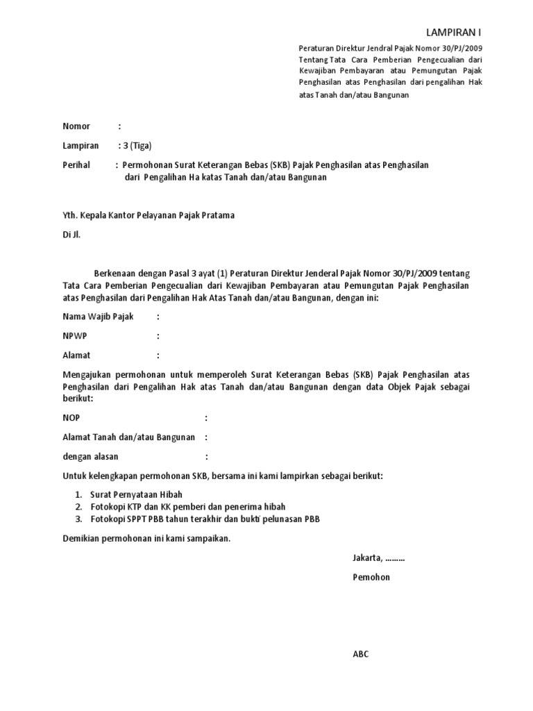 PERMOHONAN SURAT KETERANGAN BEBAS PAJAK ATAS PENGALIRAN HAK TANAH MELALUI HIBAH | PDF