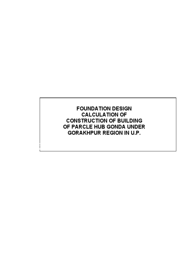 Foundation Design Calculation Gonda | PDF | Concrete | Beam (Structure)