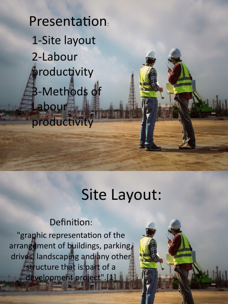 1-Site Layout 2-Labour Productivity 3-Methods of Labour Productivity ...