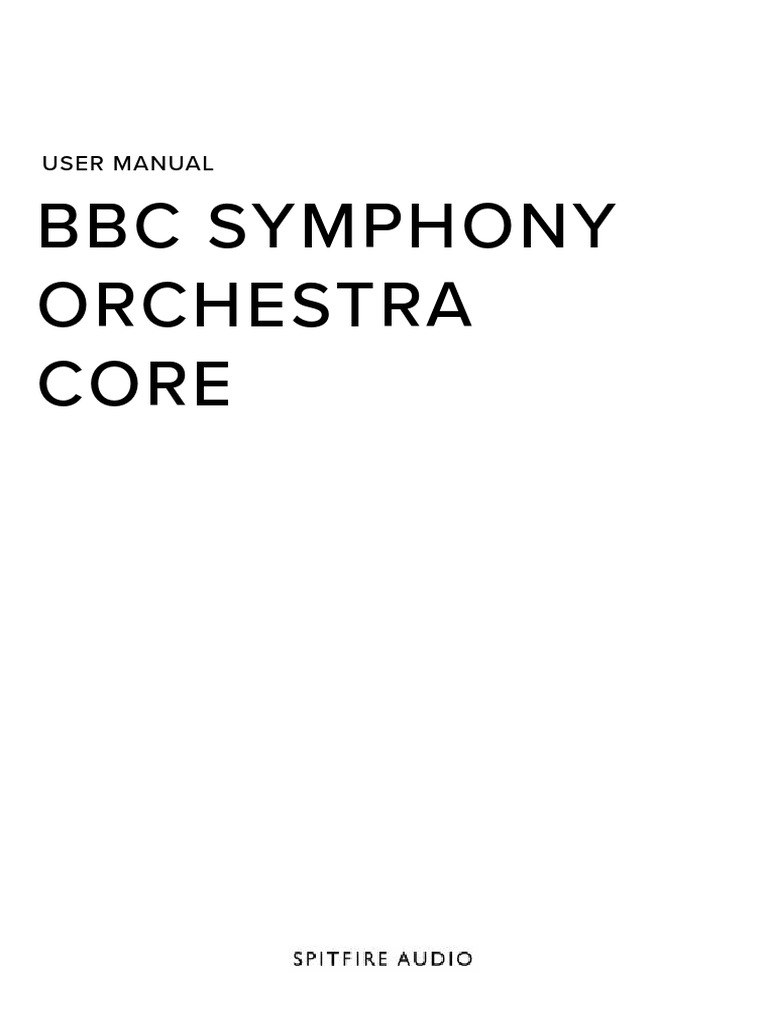 BBC Symphony Orchestra Core: User Manual | PDF | Orchestras | Violin