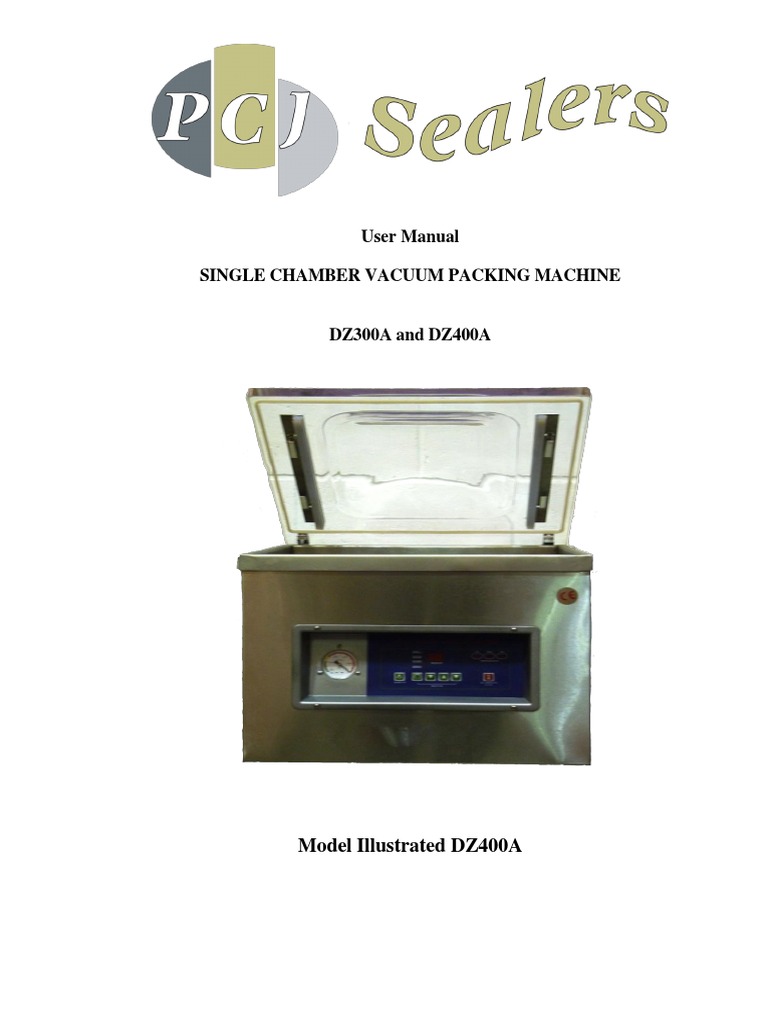 User Manual Single Chamber Vacuum Packing Machine: Model Illustrated ...