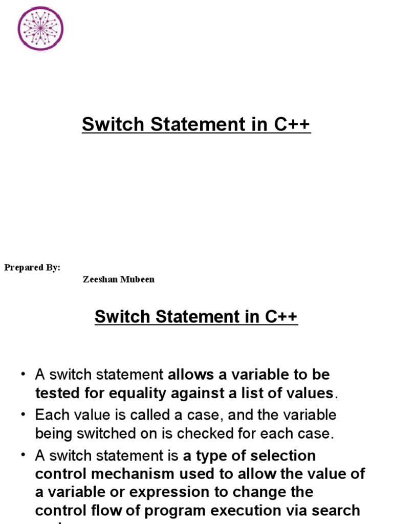 Switch Statement in C++: Prepared By: Zeeshan Mubeen | PDF | C++ ...