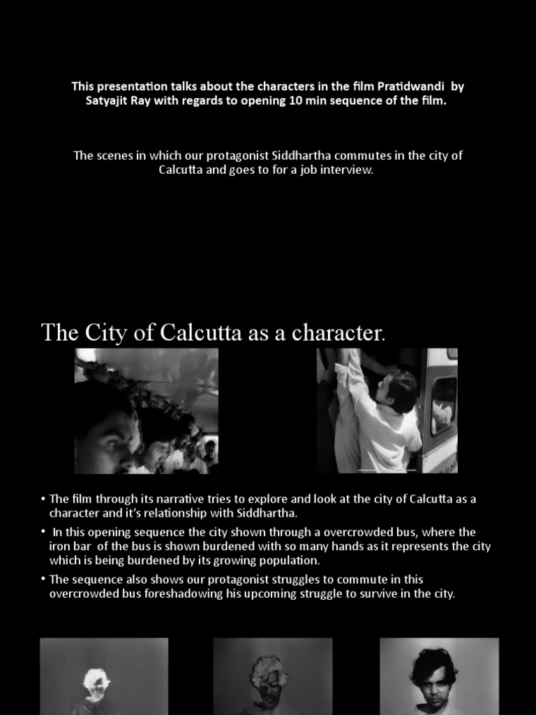 This Presentation Talks About The Characters in The Film Pratidwandi by ...