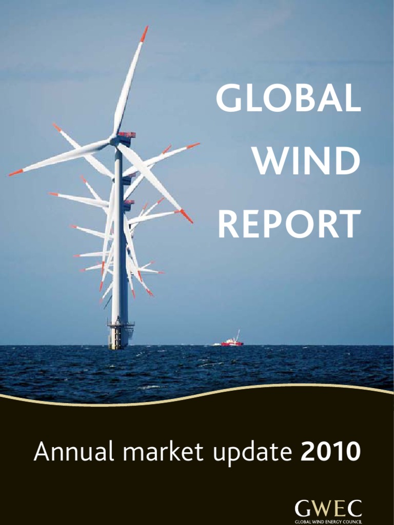 GWEC Global Wind Report 2010 Low Res | PDF | Wind Power | Offshore Wind ...