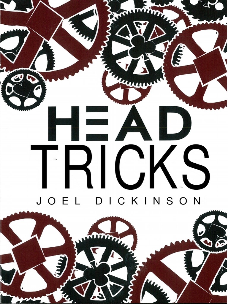 Joel Dickinson - Head Tricks | PDF | Magic (Illusion) | Hand