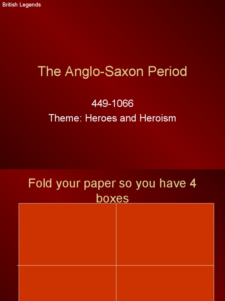 Anglo-Saxon Period: Heroes & Legends | PDF | Hero | Anglo Saxons