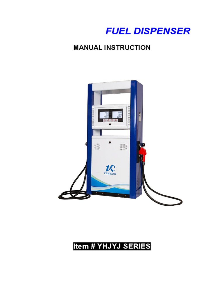 Fuel Dispenser: Manual Instruction | PDF | Pump | Valve