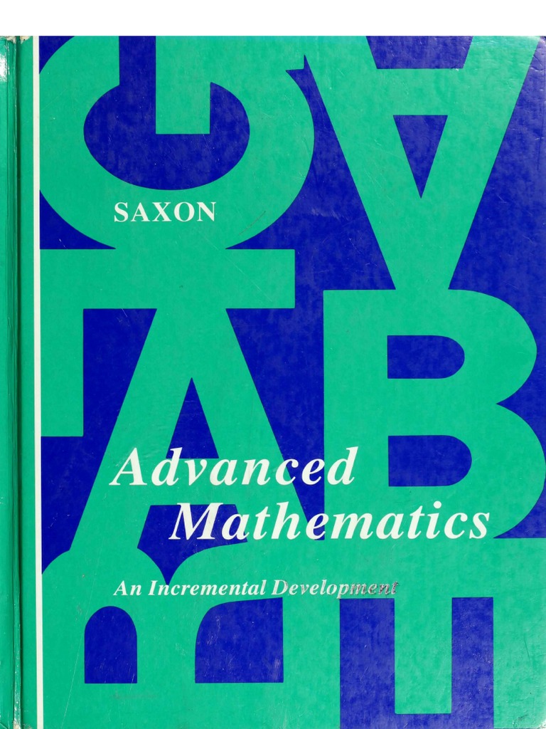 Advanced Mathematics An Incremental Development (Saxon Math First ...