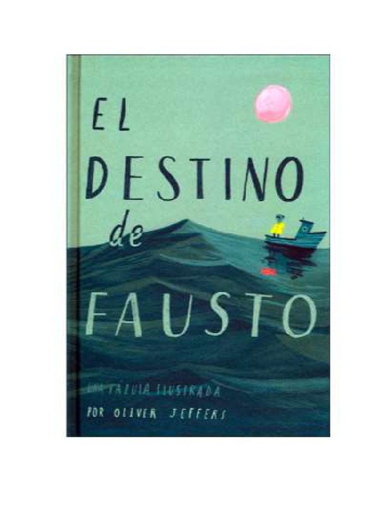 El Destino de Fausto - Oliver Jeffers | PDF