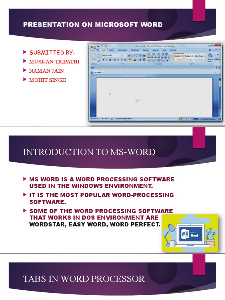 Presentation On Microsoft Word: Submitted By: Muskan Tripathi Naman ...